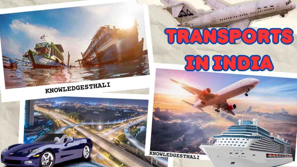 भारत में परिवहन | Transport System in India